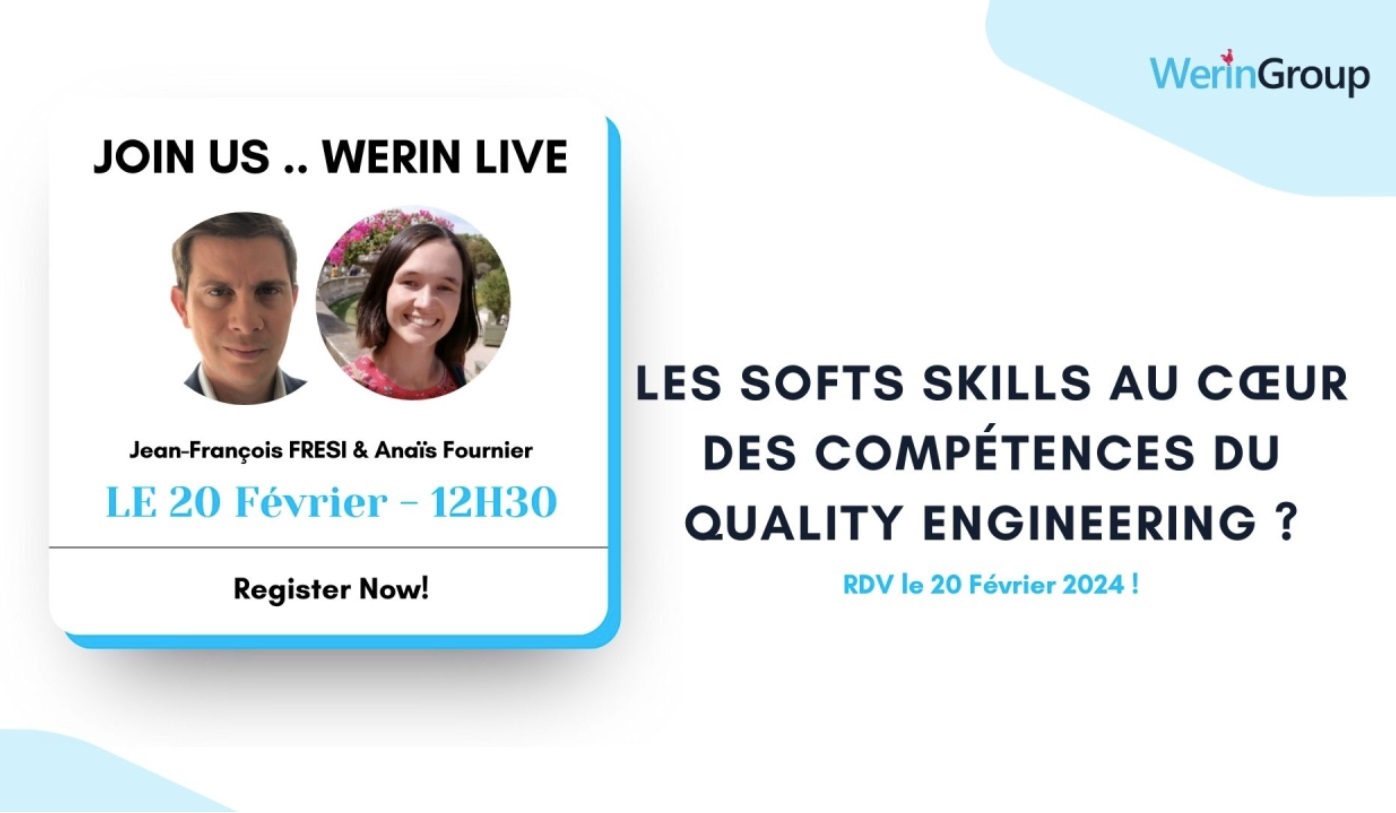 Les softs skills au cœur des compétences du Quality Engineering | Werin Group